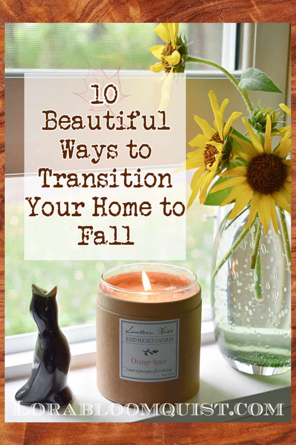 10 Ways to Beautifully Transition Your Home to Fall - Lora Bloomquist ...