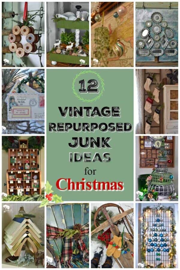 12 Vintage Repurposed Junk Ideas for Christmas - Lora Bloomquist~Create ...