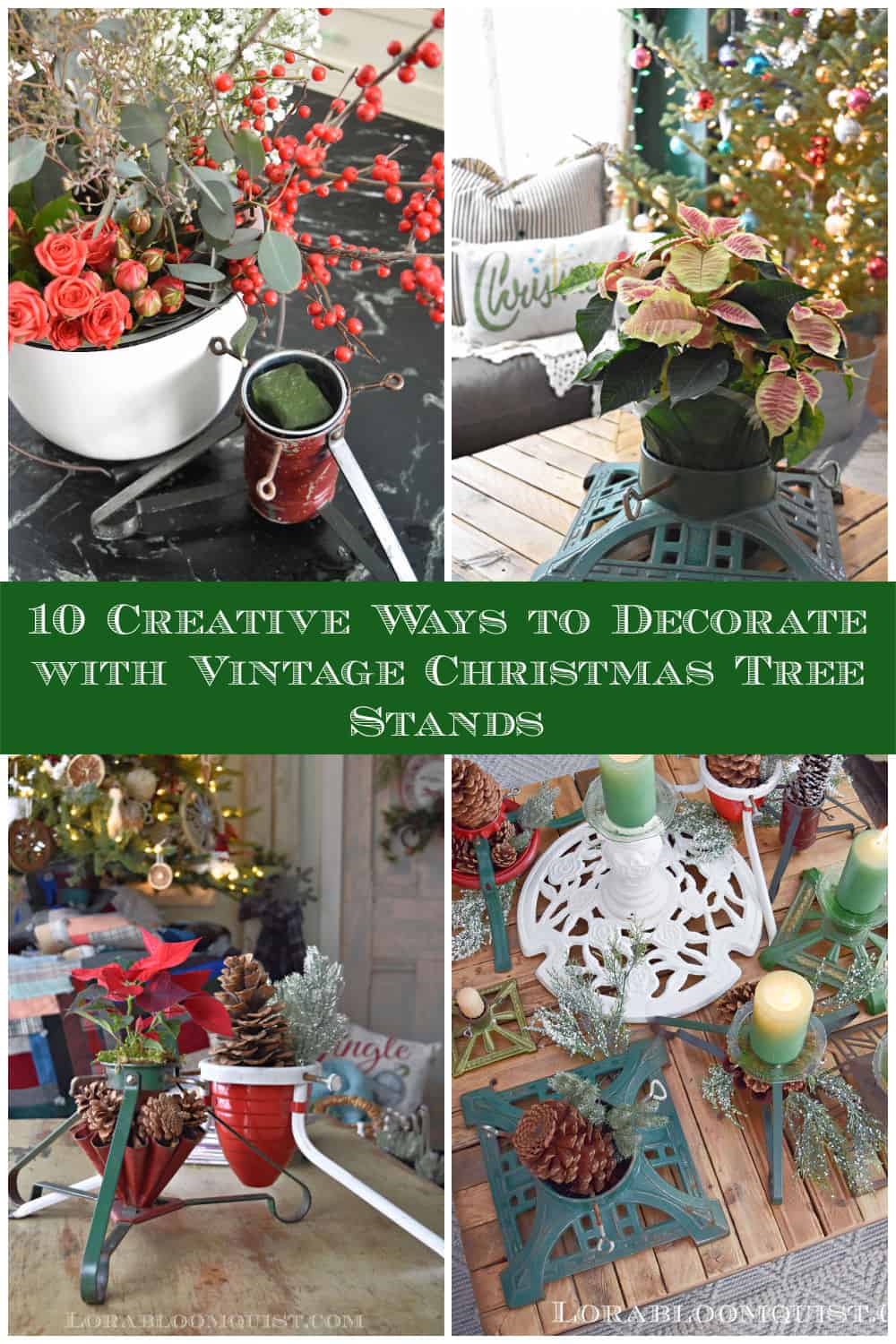 10 Ways to Decorate with Vintage Christmas Tree Stands - Lora ...