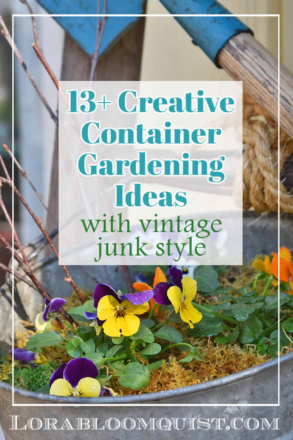 13+ Vintage Junk Container Gardening Ideas with Repurposed Style - Lora ...