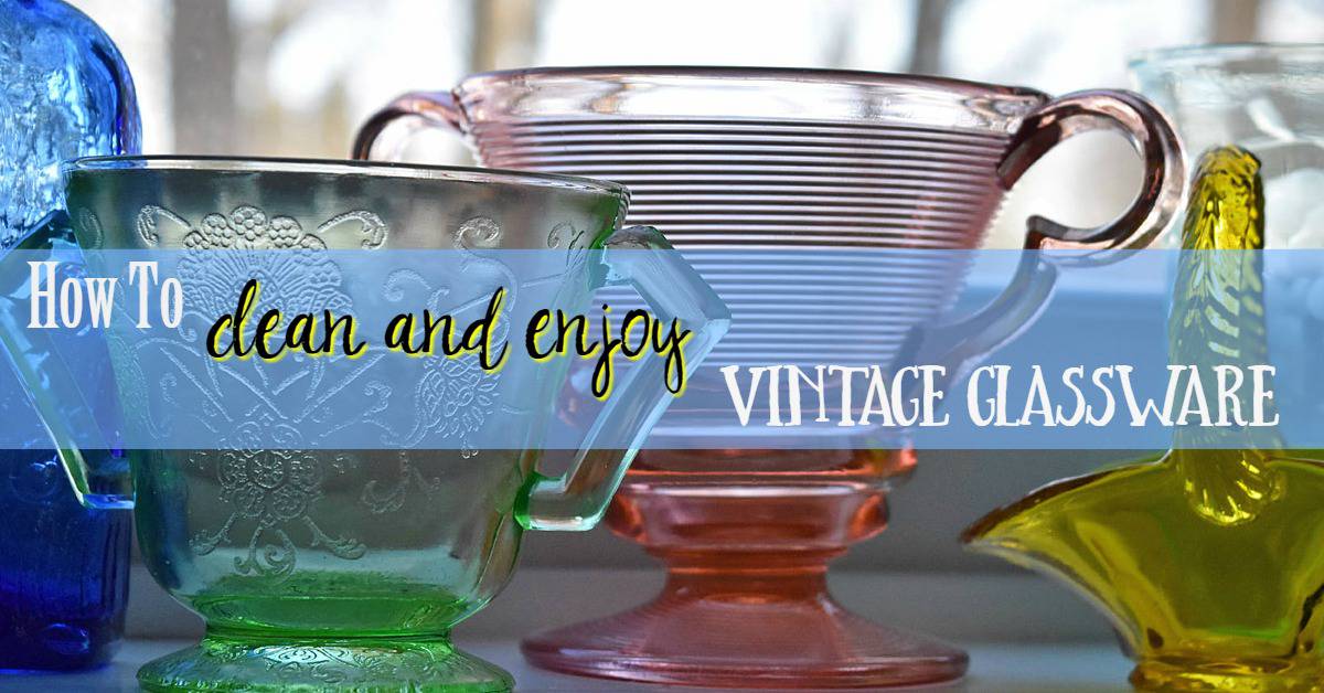 How to Clean and Enjoy Sparkling Glassware - Lora Bloomquist~Create ...
