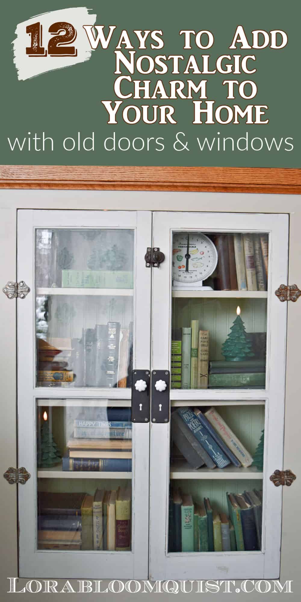 How to Add Nostalgic Charm to Your Home with Old Doors and Windows ...