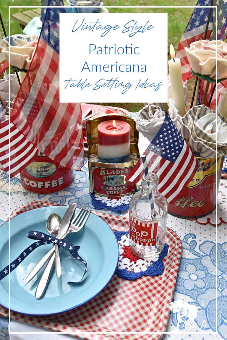 Vintage Americana Patriotic Tablescape Ideas - Lora Bloomquist~Create ...