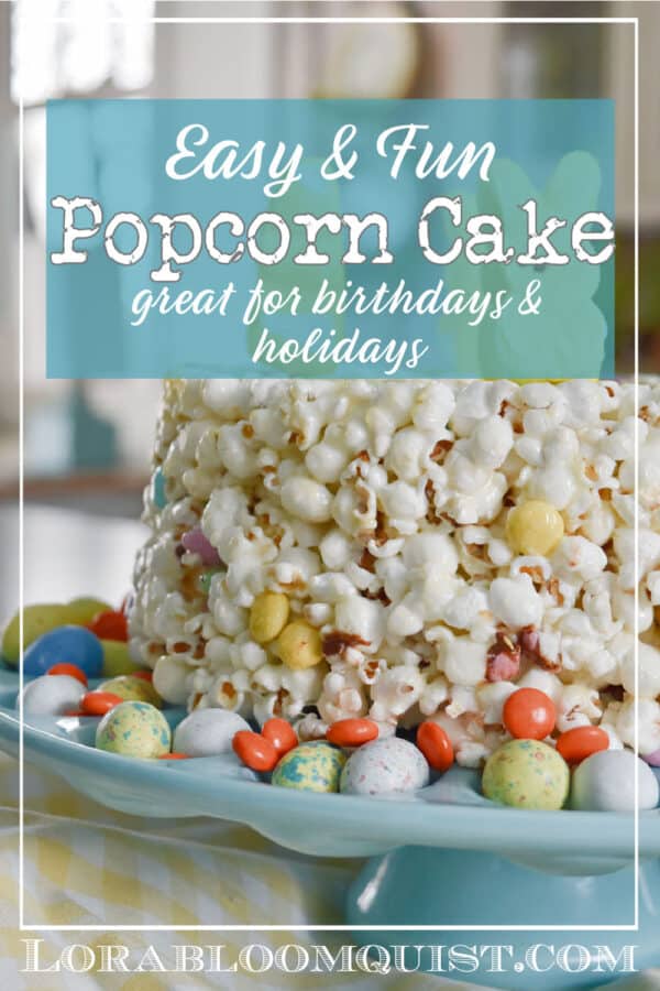 Easy, Festive Popcorn Cake - Lora Bloomquist~Create & Ponder
