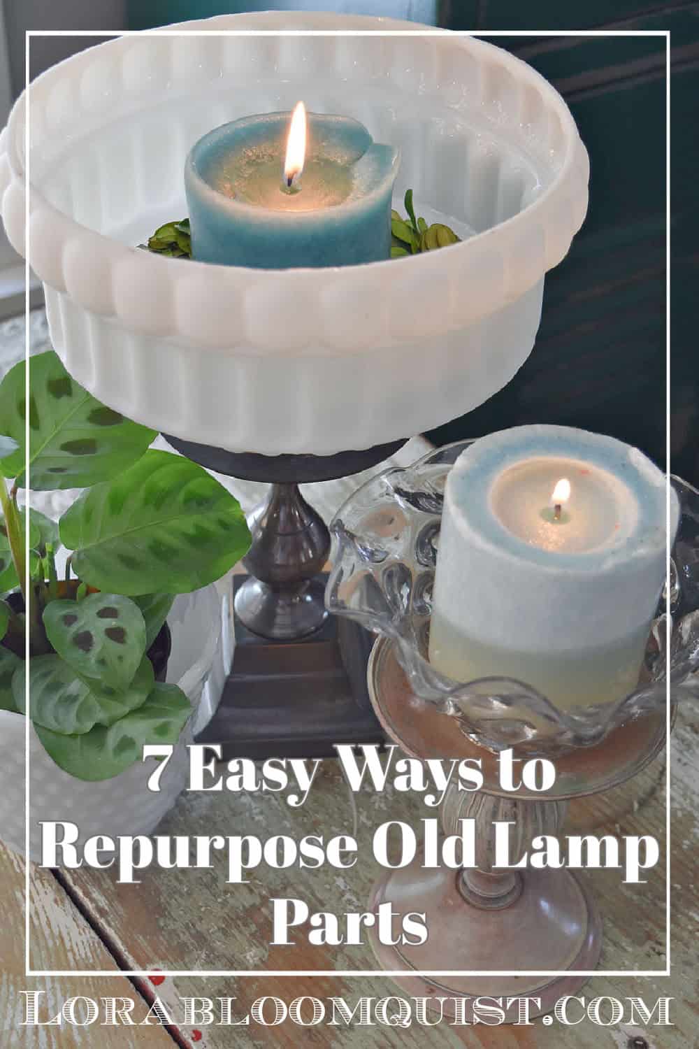7 Simple Ways to Repurpose Old Lighting - Lora Bloomquist~Create & Ponder