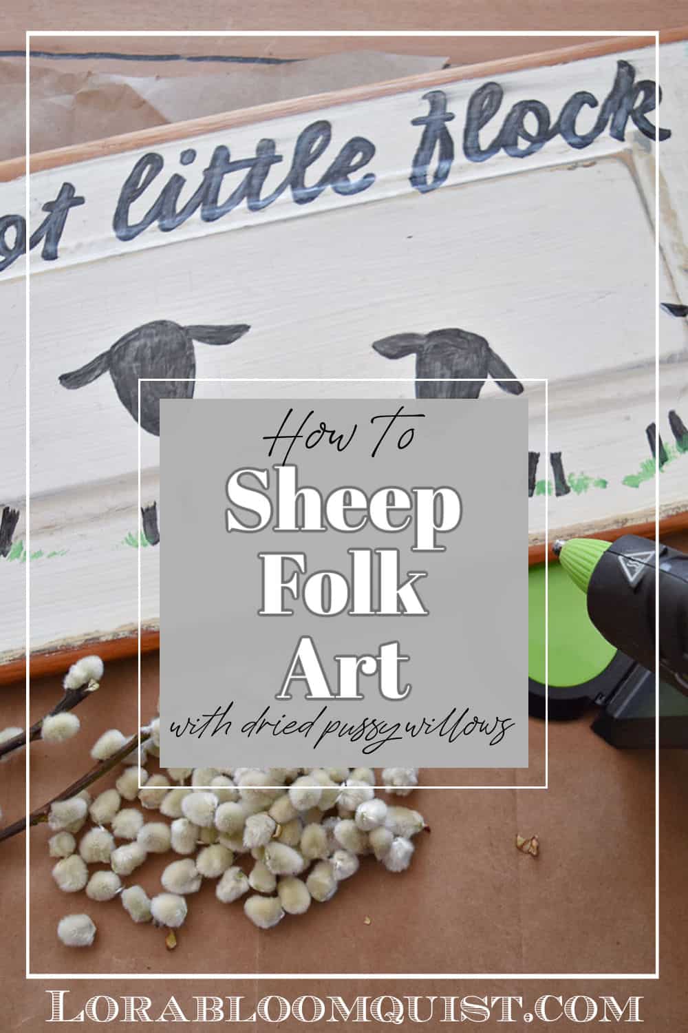 Charming DIY Sheep Folk Art How To - Lora Bloomquist~Create & Ponder