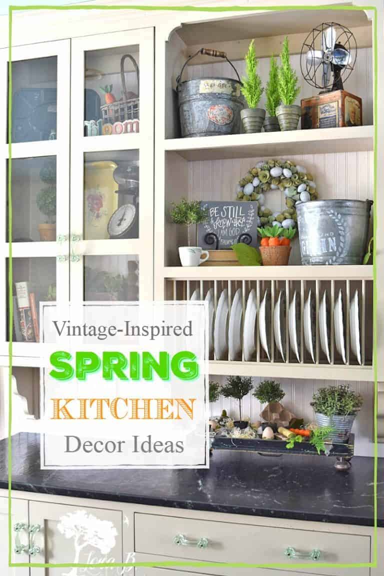 Vintage Farmhouse Spring Decor in the Kitchen - Lora Bloomquist~Create ...