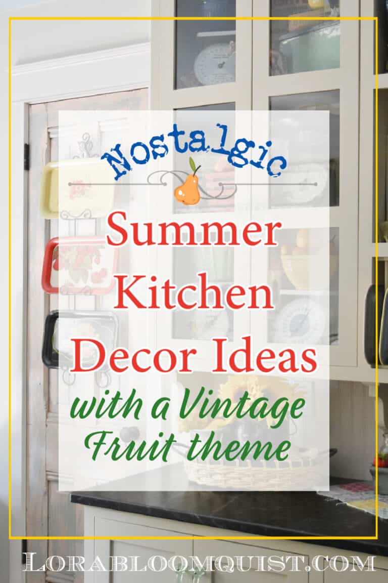 Nostalgic Summer Kitchen Decor with a Vintage Fruit Theme - Lora ...