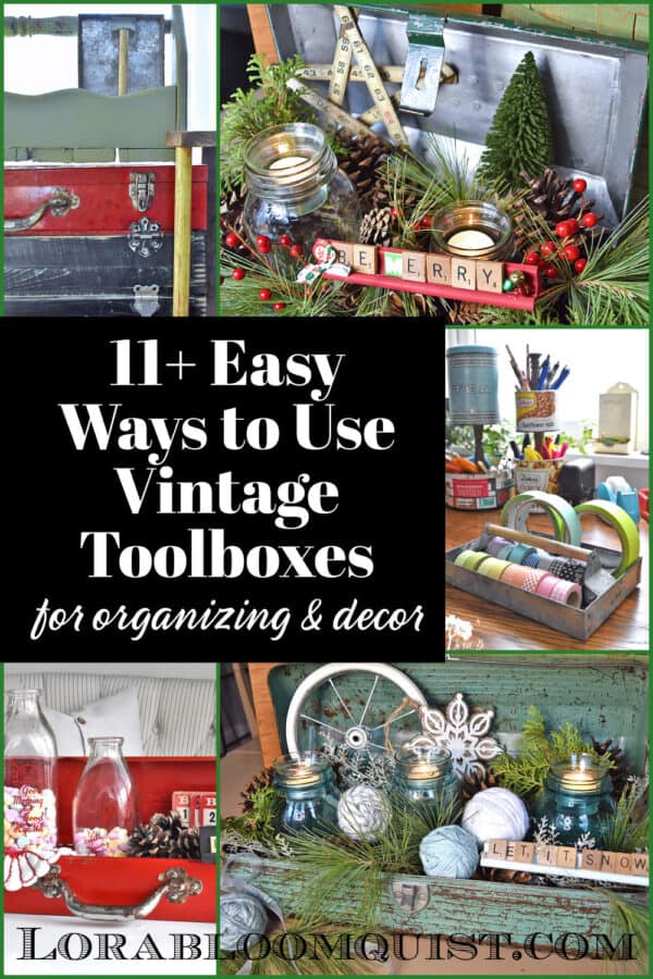 11+ Creative Ways to Use Old Tool Boxes (all through the house) - Lora ...