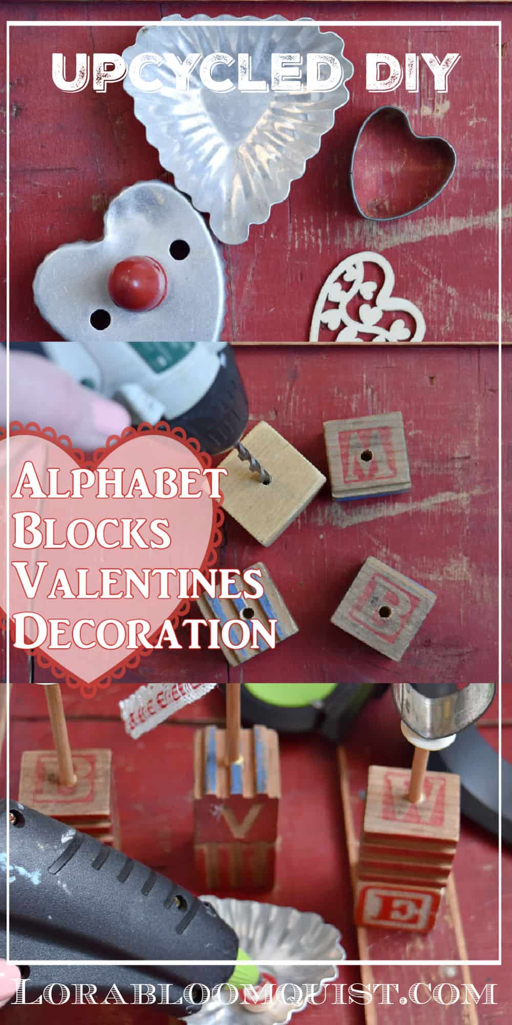 Simple DIY Valentines Decoration with Upcycled Alphabet Blocks - Lora ...