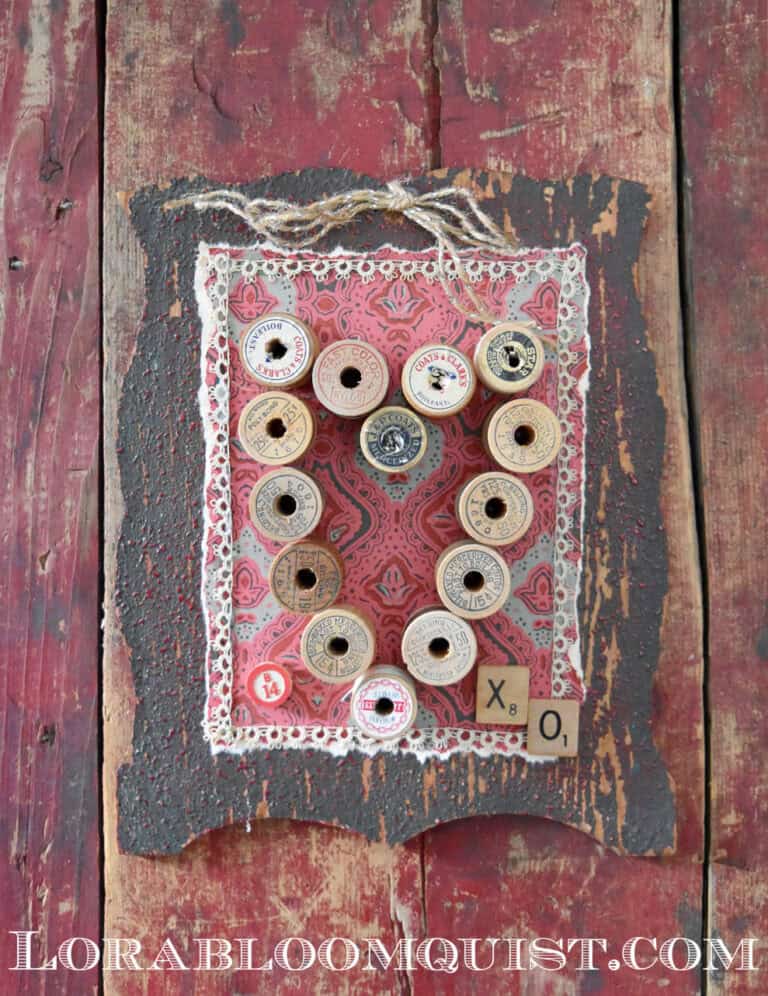 Valentine Thread Spool Art with Vintage Style - Lora Bloomquist~Create ...