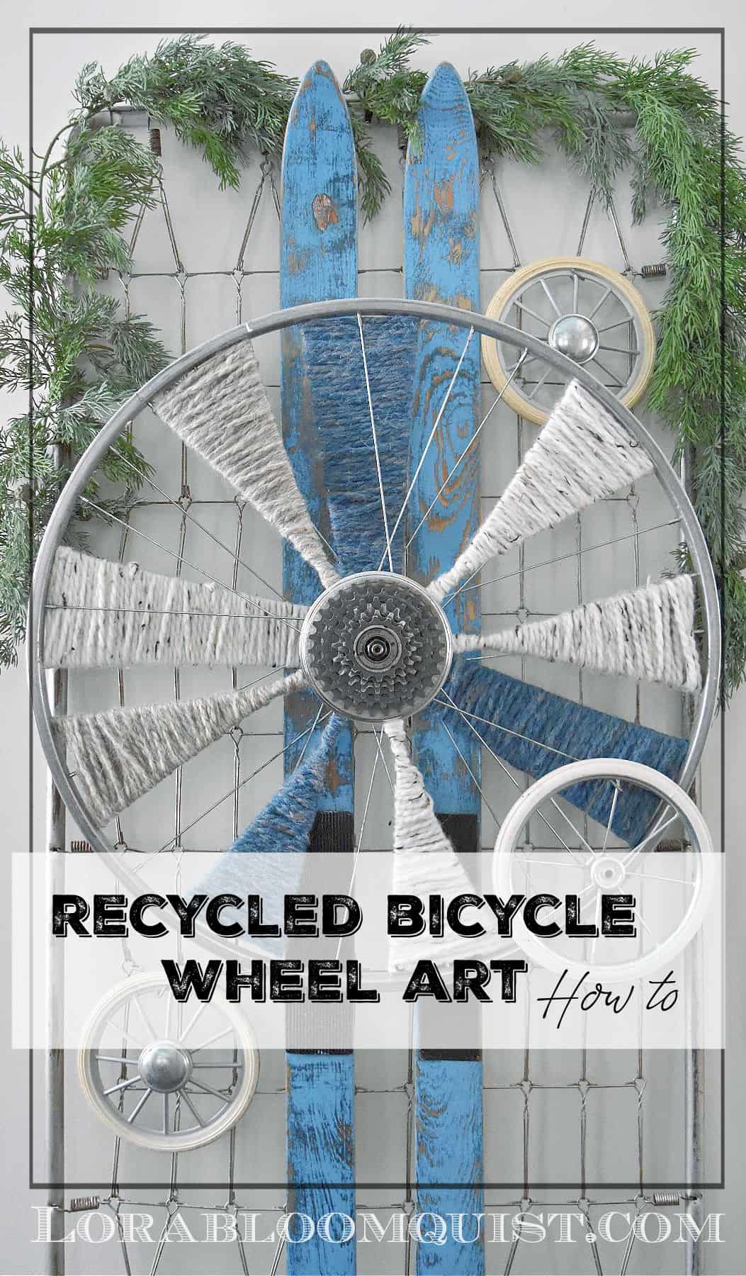 Upcycled Bicycle Wheel Art - Lora Bloomquist~Create & Ponder