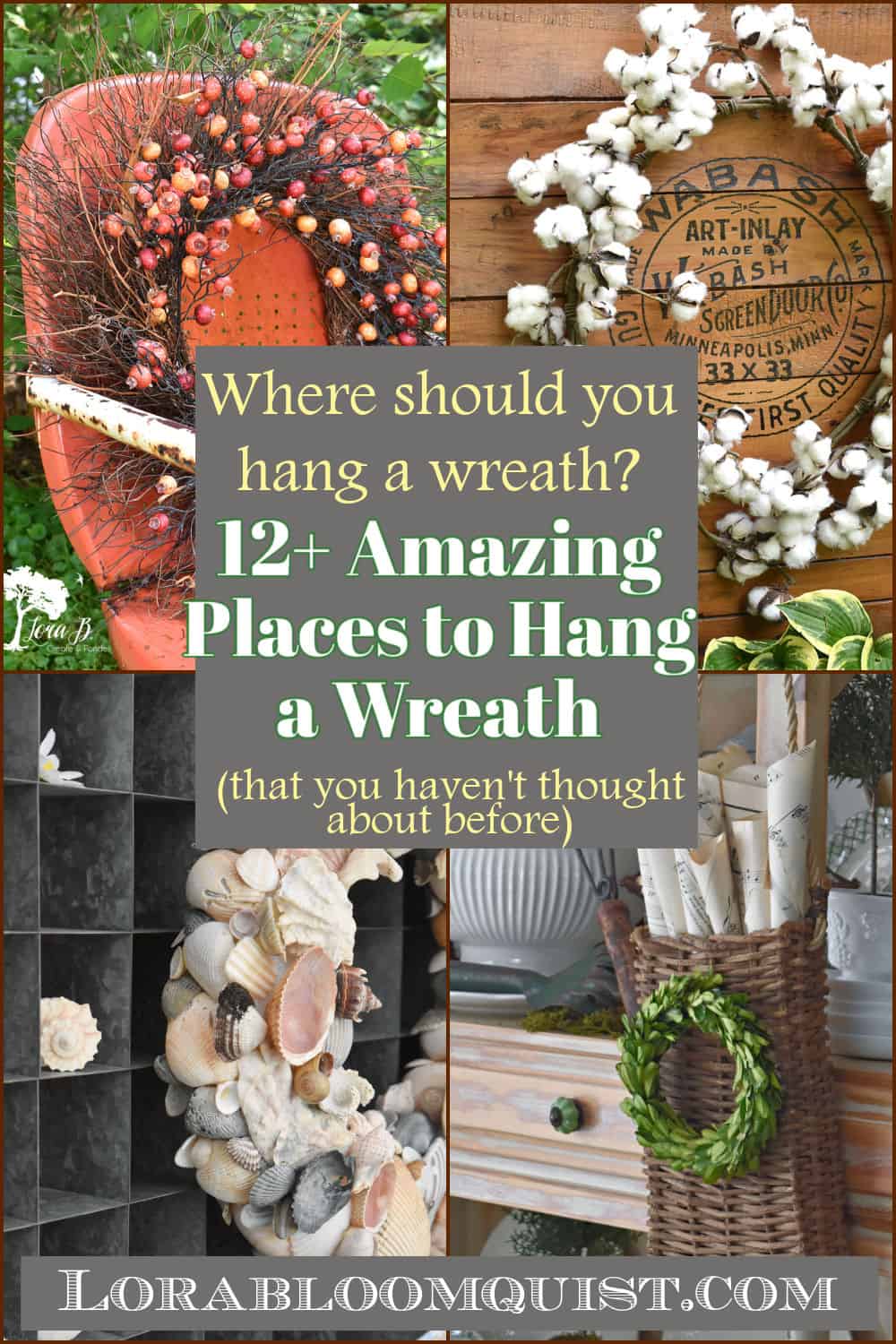 10+ Brilliant Places to Hang a Wreath - Lora Bloomquist~Create & Ponder