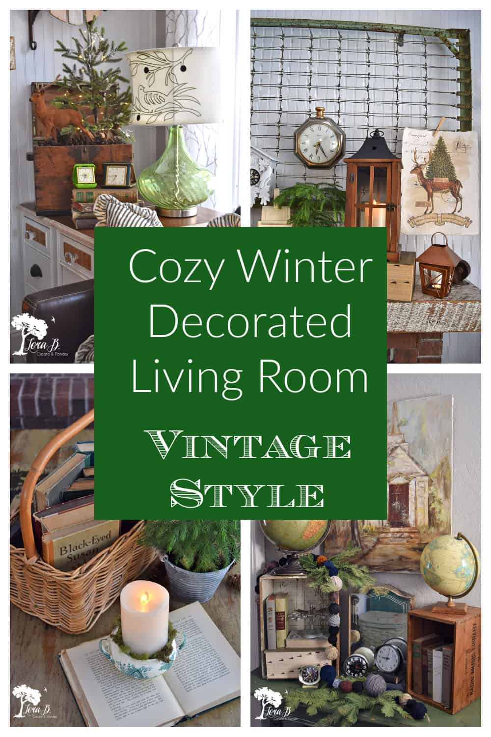 Cozy Winter Living Room with Vintage Decor Style - Lora Bloomquist ...