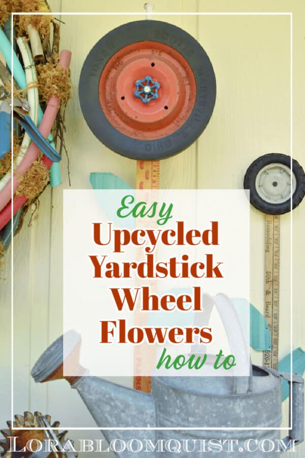 Easy Upcycled Yardstick Wheel Flowers - Lora Bloomquist~Create & Ponder