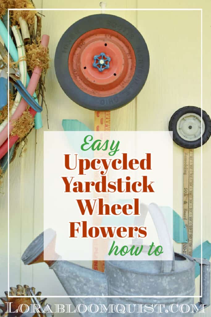 Easy Upcycled Yardstick Wheel Flowers - Lora Bloomquist~Create & Ponder